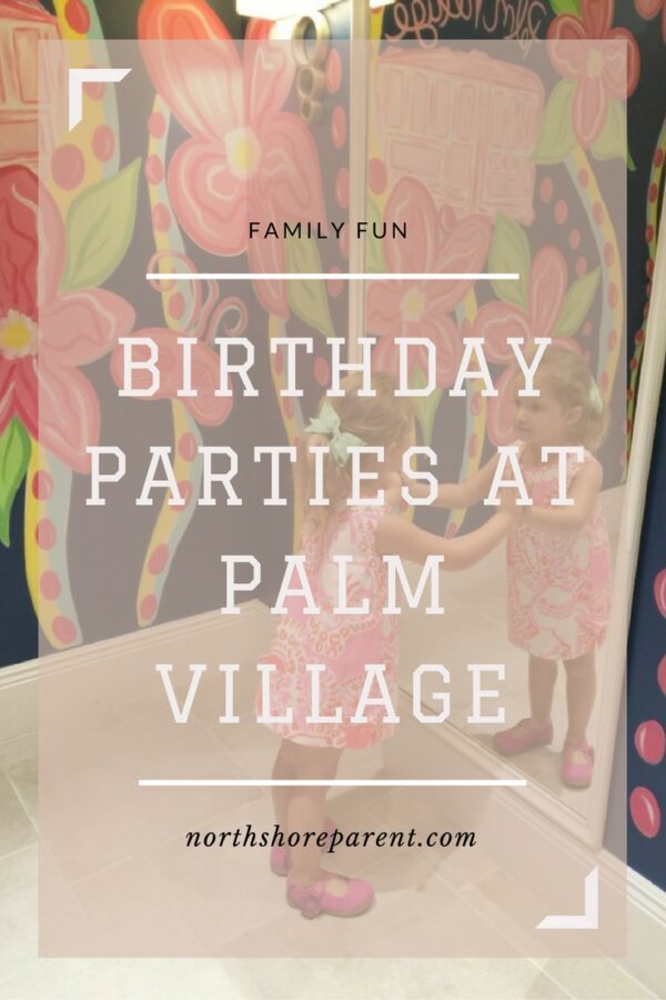 Birthday Party Guide – Northshore Parent