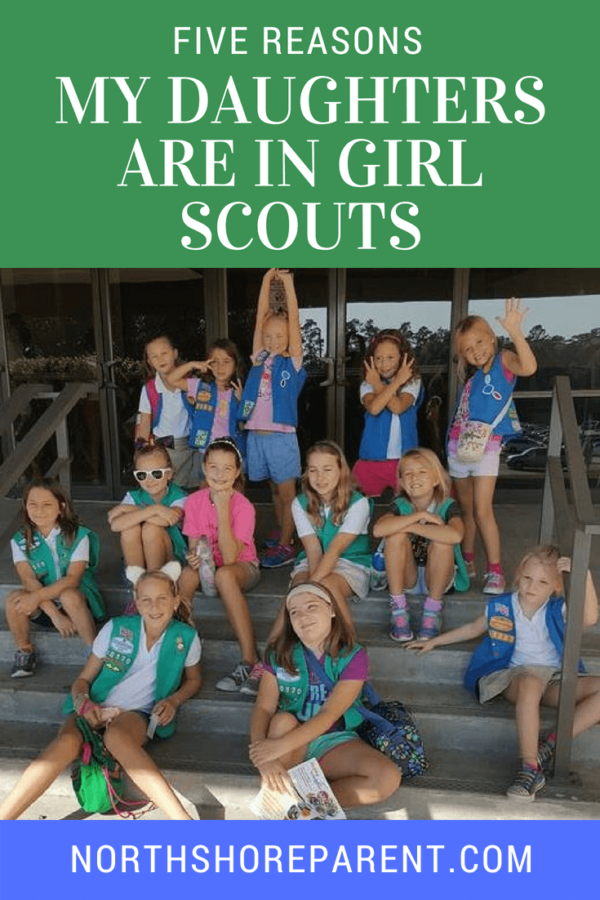 Five Reasons my Daughters are in Girl Scouts – Northshore Parent